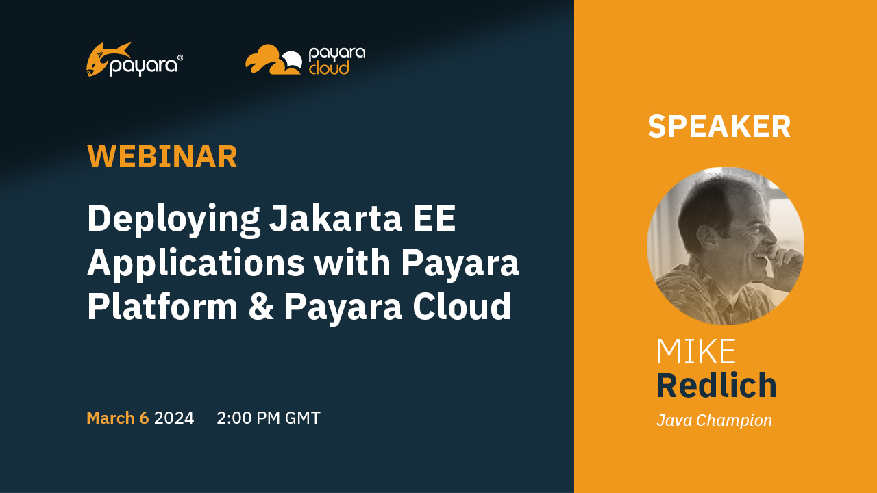 Join Our Live Webinar - Deploying Jakarta EE Applications with Payara ... Join Our Live Webinar - Deploying Jakarta EE Applications with Payara ...